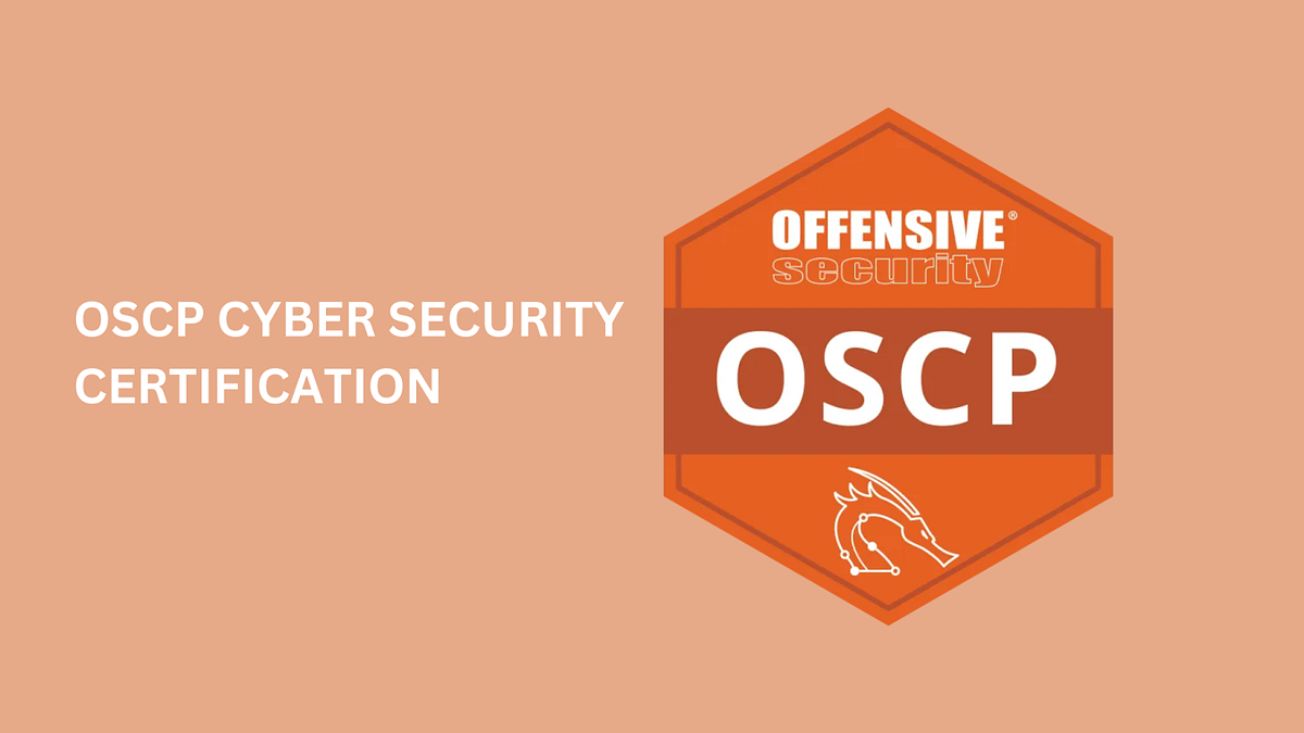 Achieve Elite Status in OSCP Cyber Security Certification | by ...