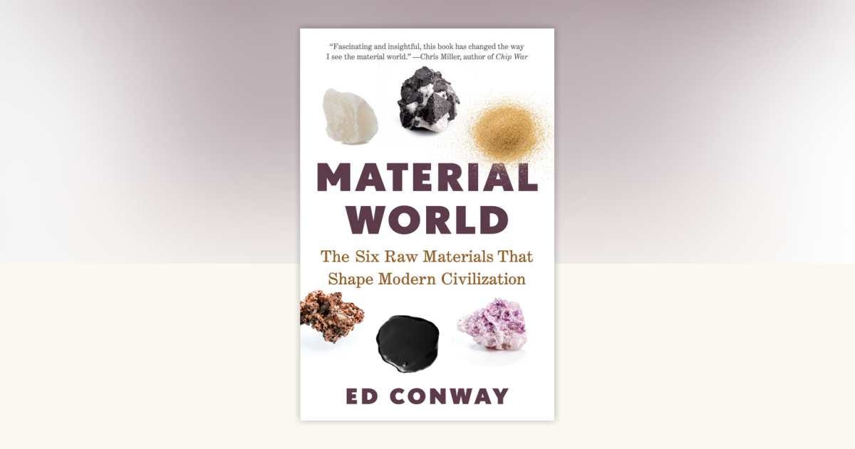 Top Quotes: “Material World: The Six Raw Materials That Shape Modern ...