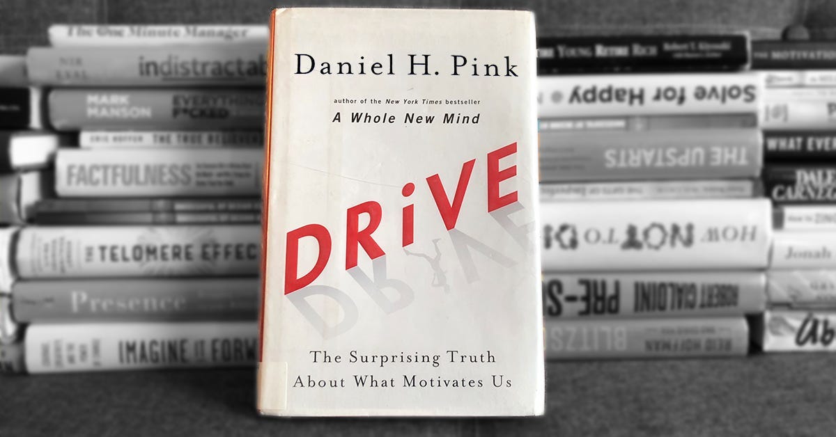 Unearthing Inner Drive: A Journey Inspired by Daniel Pink’s ‘Drive ...