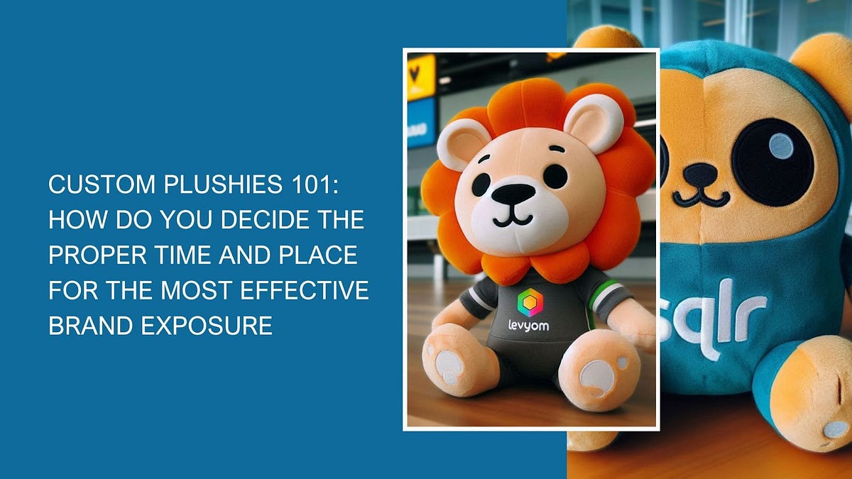 Custom Plushies 101: How do you decide the proper time and place to use ...