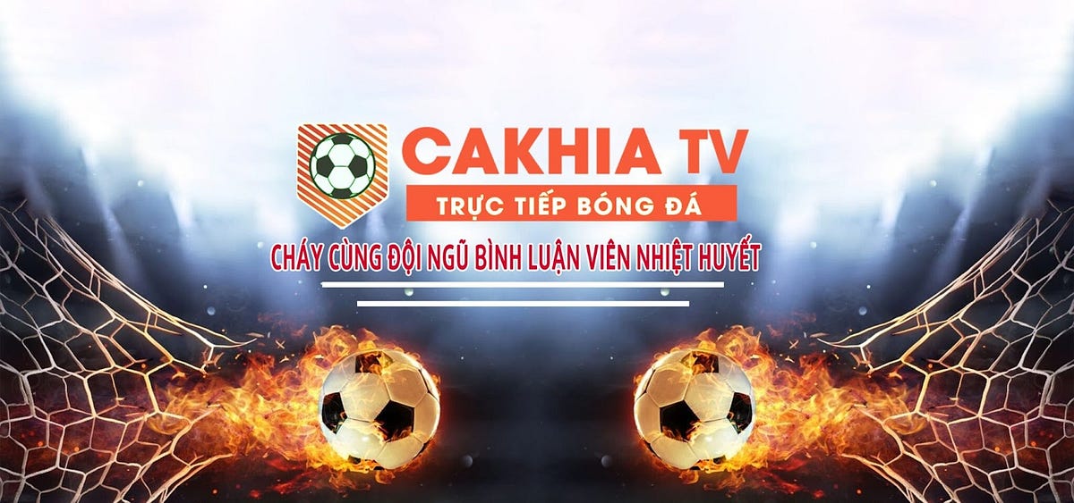 Vi sao phai chon website Ca Khia TV | by Socolive | Medium