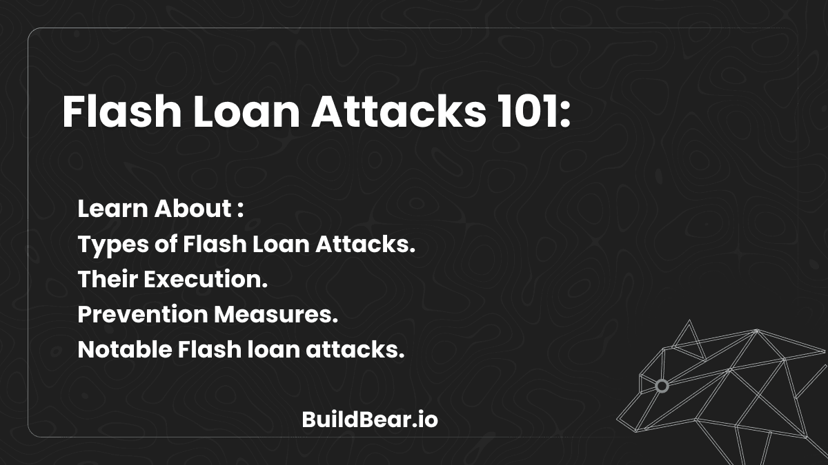 Flash Loan Attacks 101: Learn About Types of Flash Loan Attacks, Their Execution, and Prevention ...