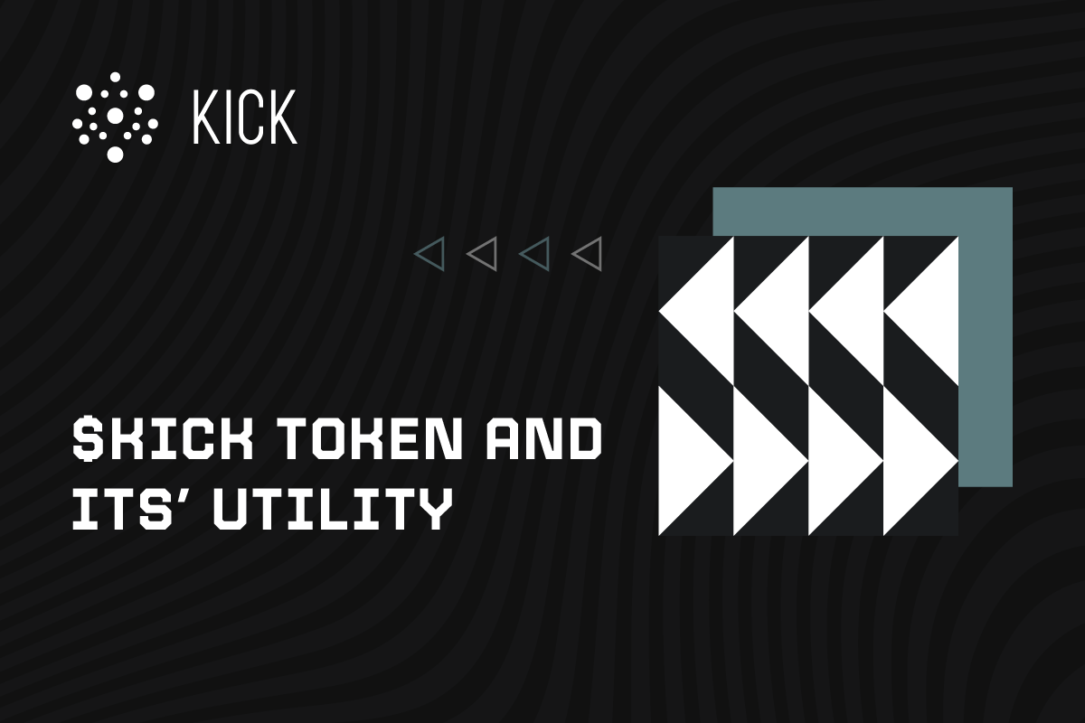 $KICK — Getting to know the Token and its Use cases | by KICK.IO | Medium