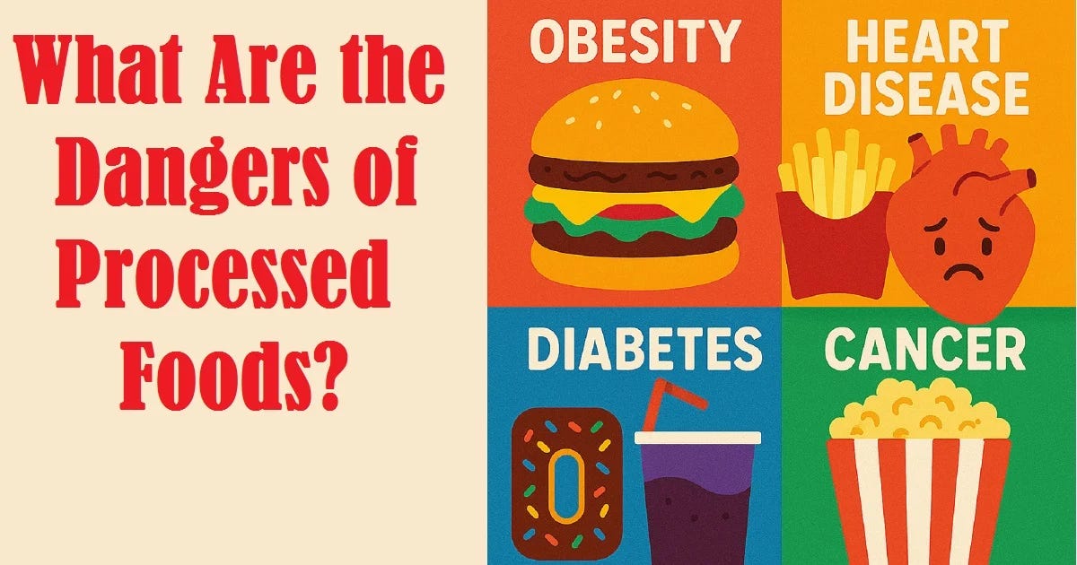 What are the dangers of processed foods? | by Healthifashion | Jun ...