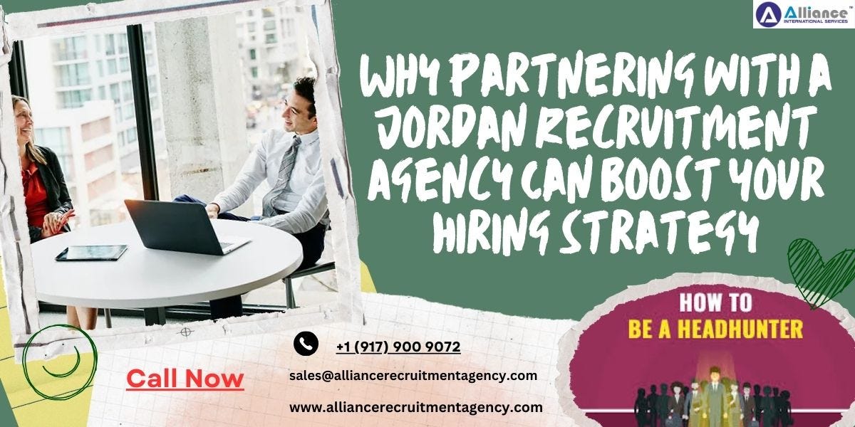 Why Partnering with a Jordan Recruitment Agency Can Boost Your Hiring ...