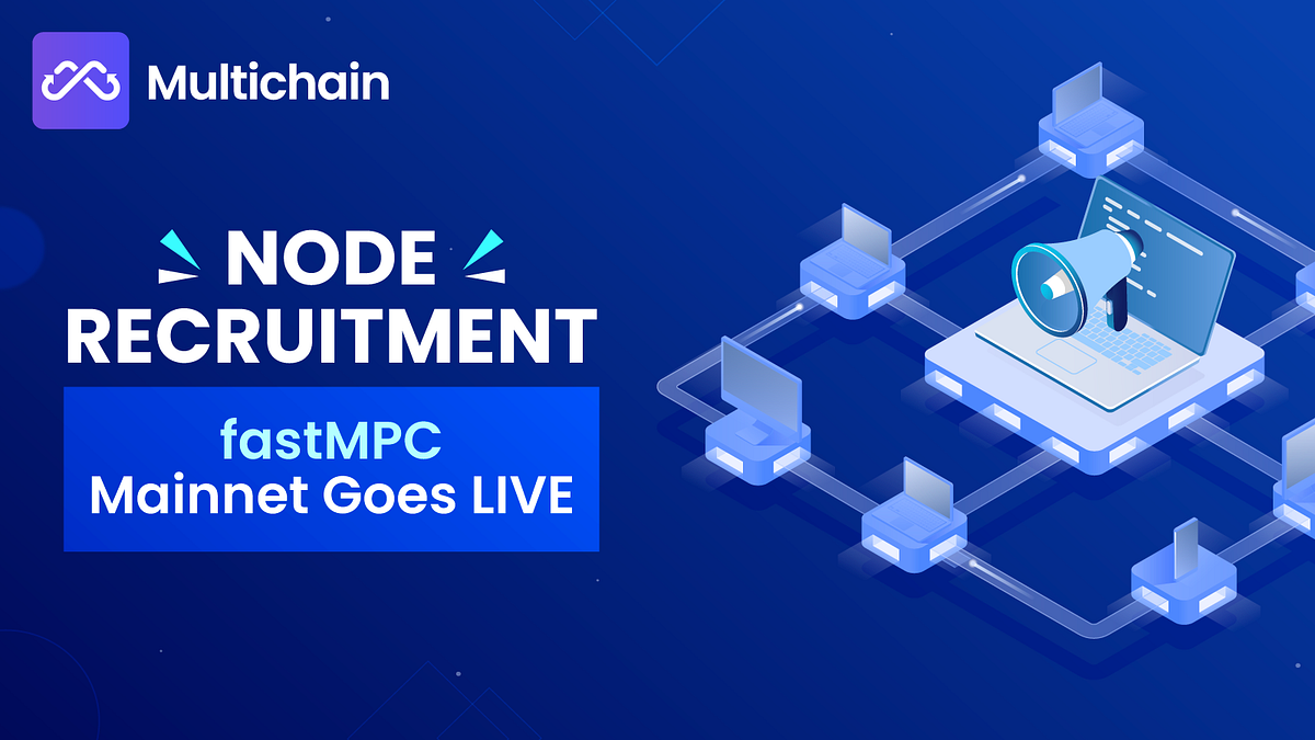 Multichain fastMPC, a ground breaking improvement in decentralization | by Multichain ...