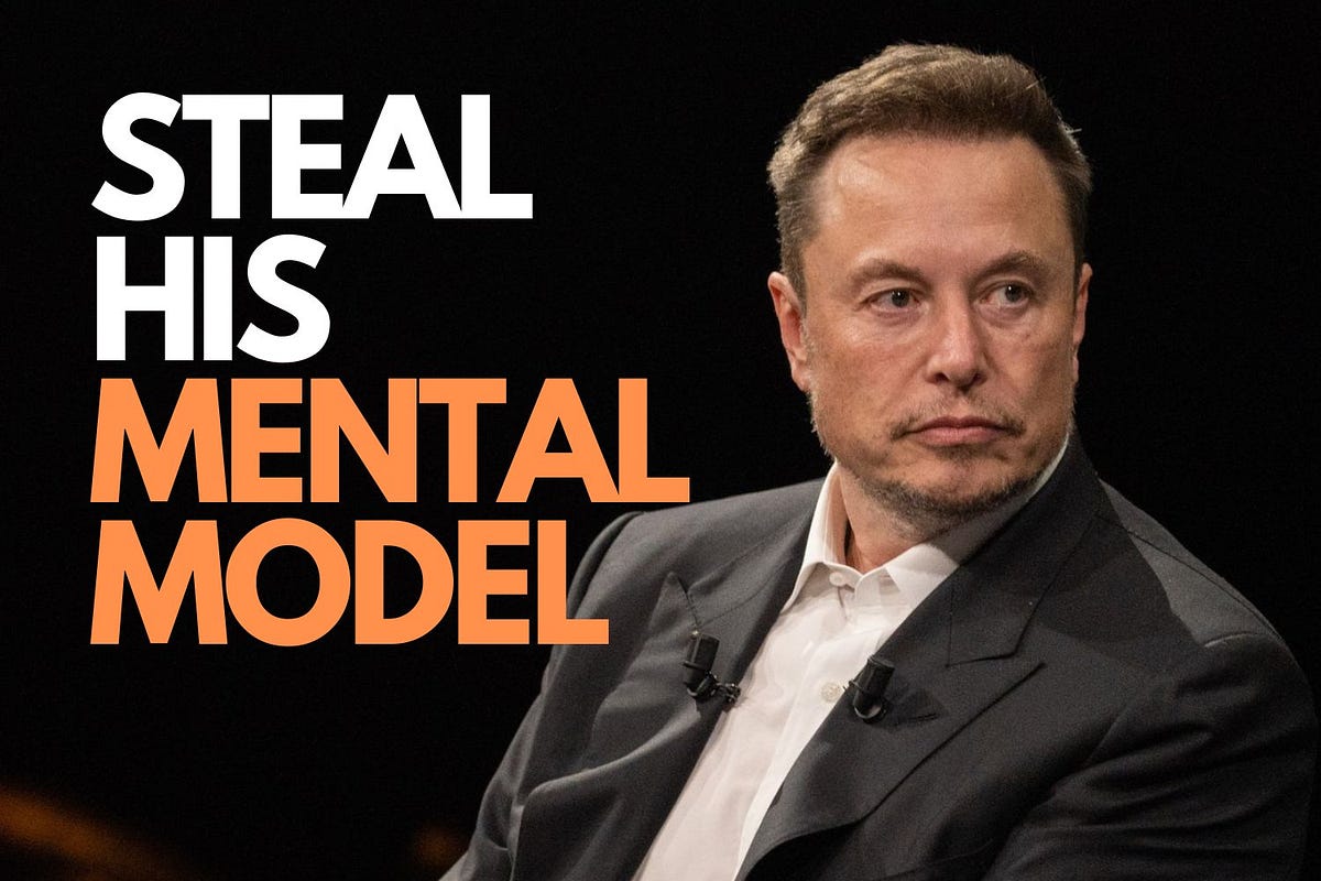 How Elon Musk Used This Framework to Build His $180B Company | by Raven ...