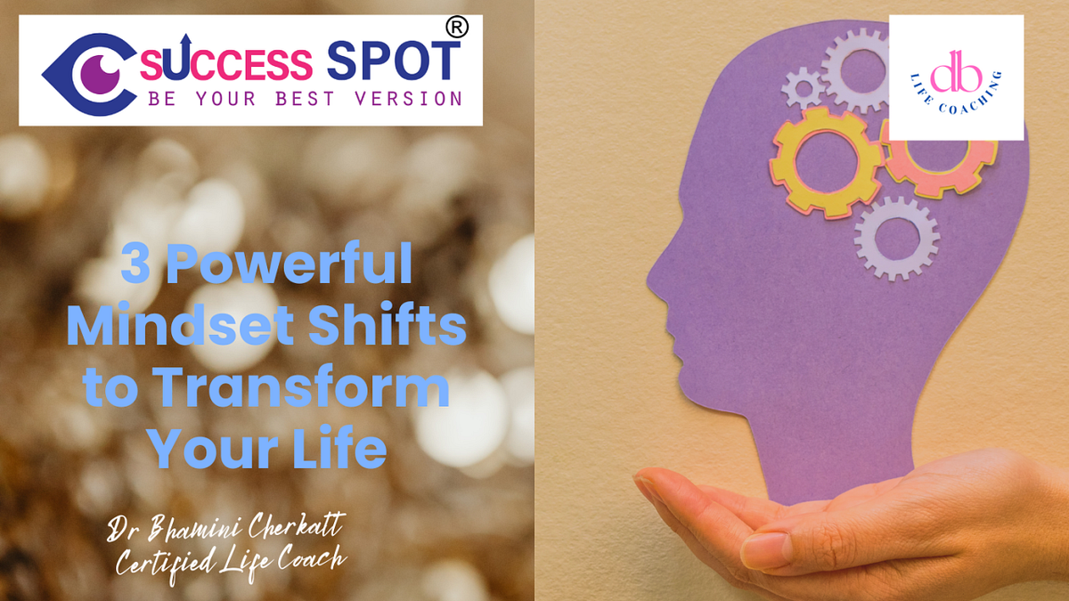 The Mindset Shifts That Transformed My Life | by Davidcargill | May ...