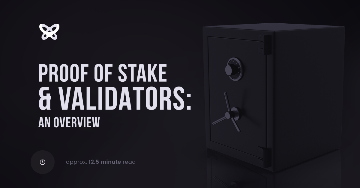 Proof of Stake & Validators: An Overview | by Onomy Protocol | Onomy ...
