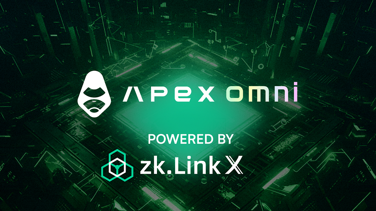 ApeX Protocol & zkLink Power Multi-Chain Orderbook Perp DEX ApeX Omni | by zk.Link | zkLinkBlog