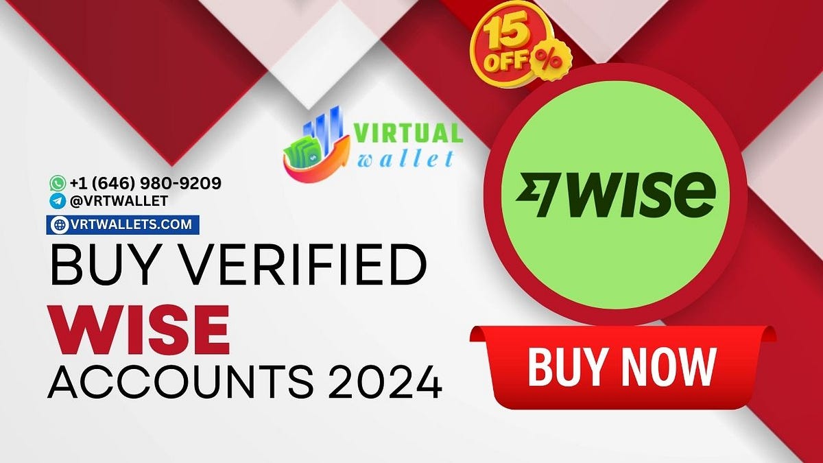 Buy wise account | Full Verified with Real Documents 2024 | by Roberta J. Gonzalez | May, 2024 ...
