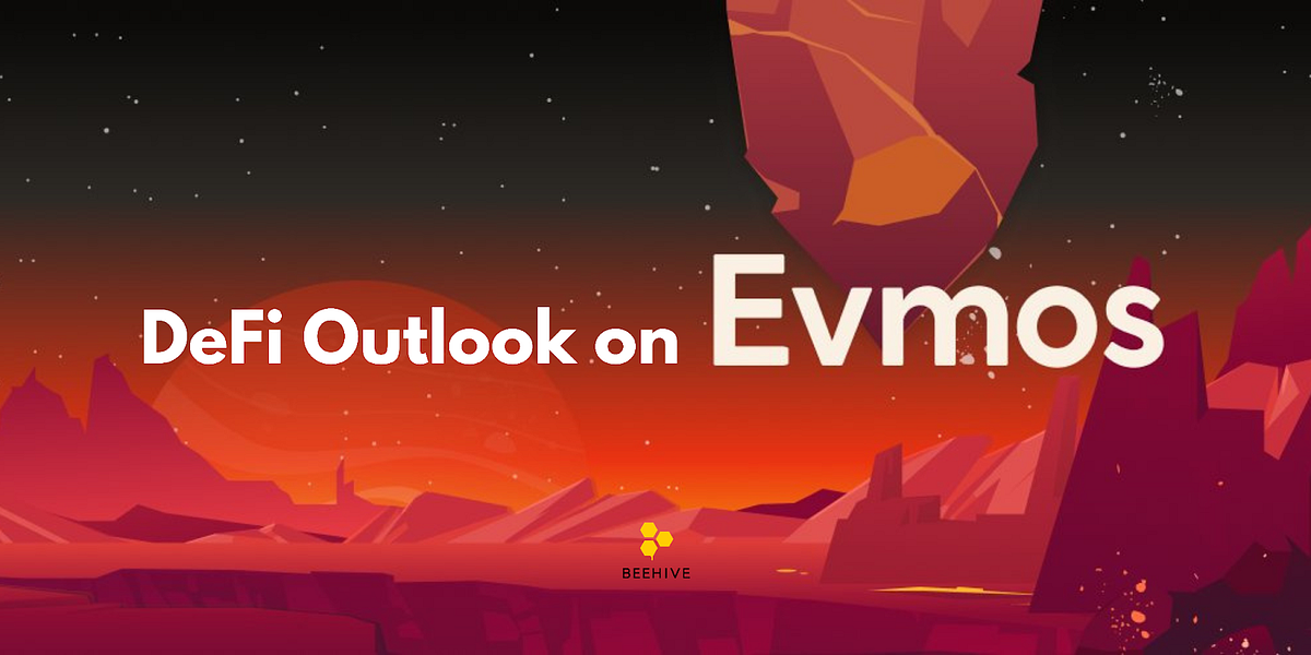 Defi Outlook on Evmos 2022 | Medium