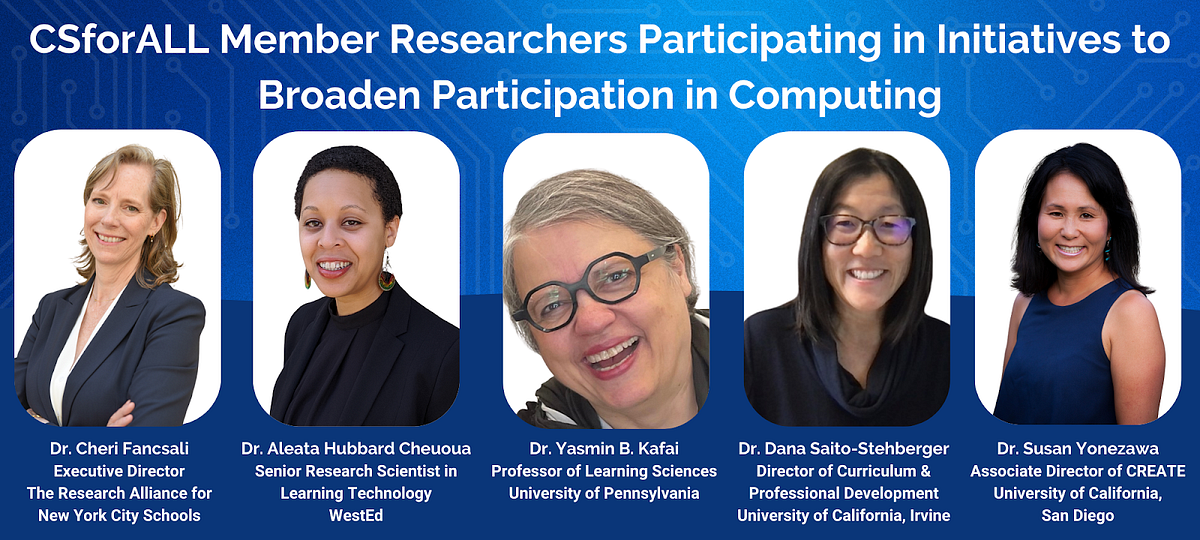 Leveraging the Knowledge Base: How CSforALL Researcher Members Take Action Towards Broadening ...