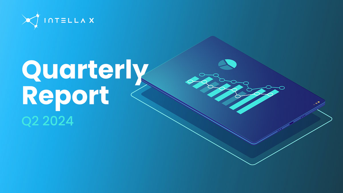 Intella X Quarterly Milestone Report 2024 Q2 | by Intella X | Medium
