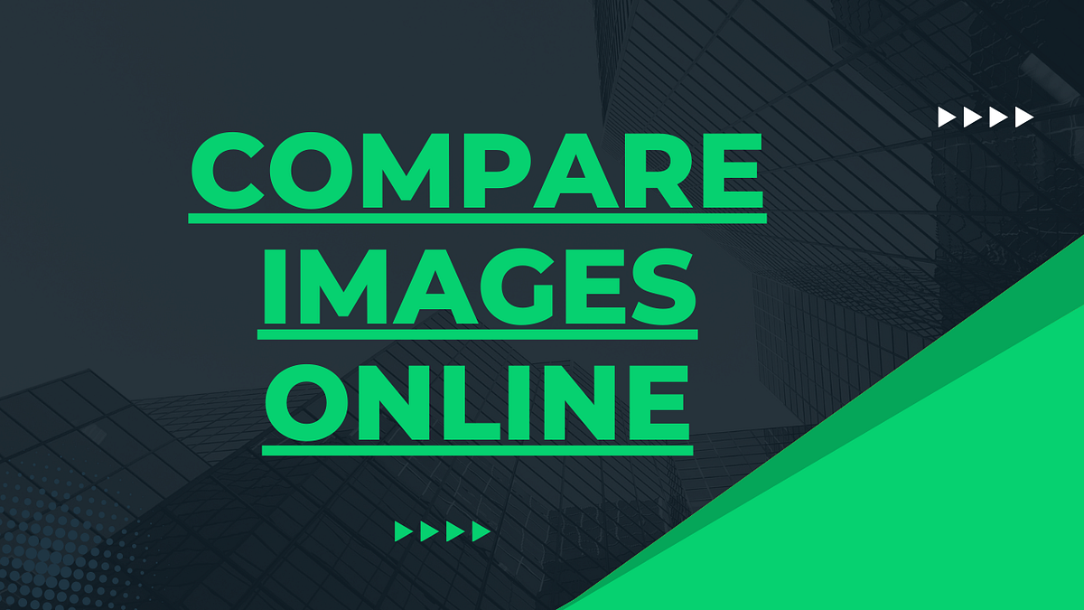 The Ultimate Guide to Comparing Images Online | by Mehta | May, 2024 ...
