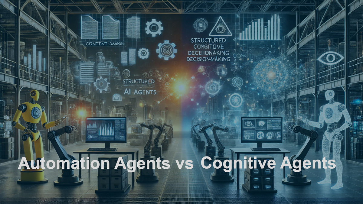 Automation Ai Agents Vs Cognitive AI Agents | by Pieter Van Schalkwyk | Agentic AI For Industry ...