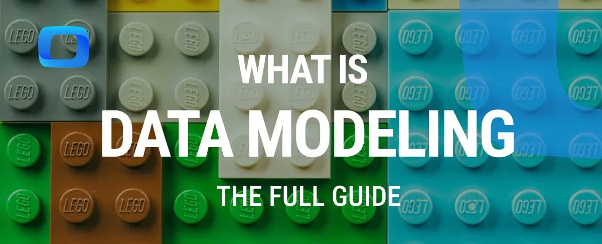 What is Data Modeling? The Full Guide | by OWOX | Medium