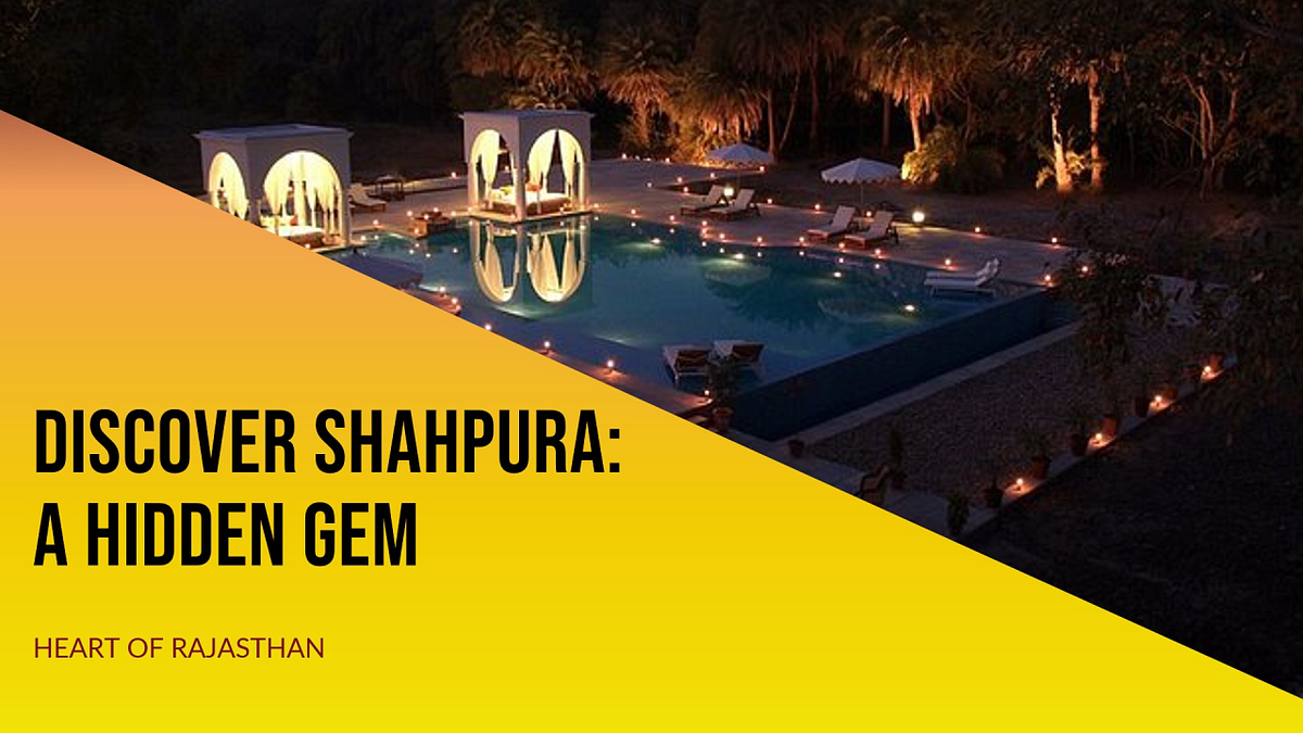 Discover Shahpura : A Hidden Gem in the Heart of Rajasthan(127/788 ...