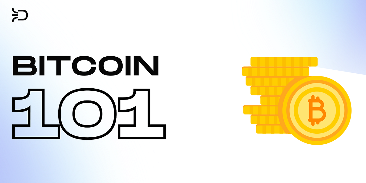 Bitcoin 101: A Beginner’s Guide to Bitcoin | Medium