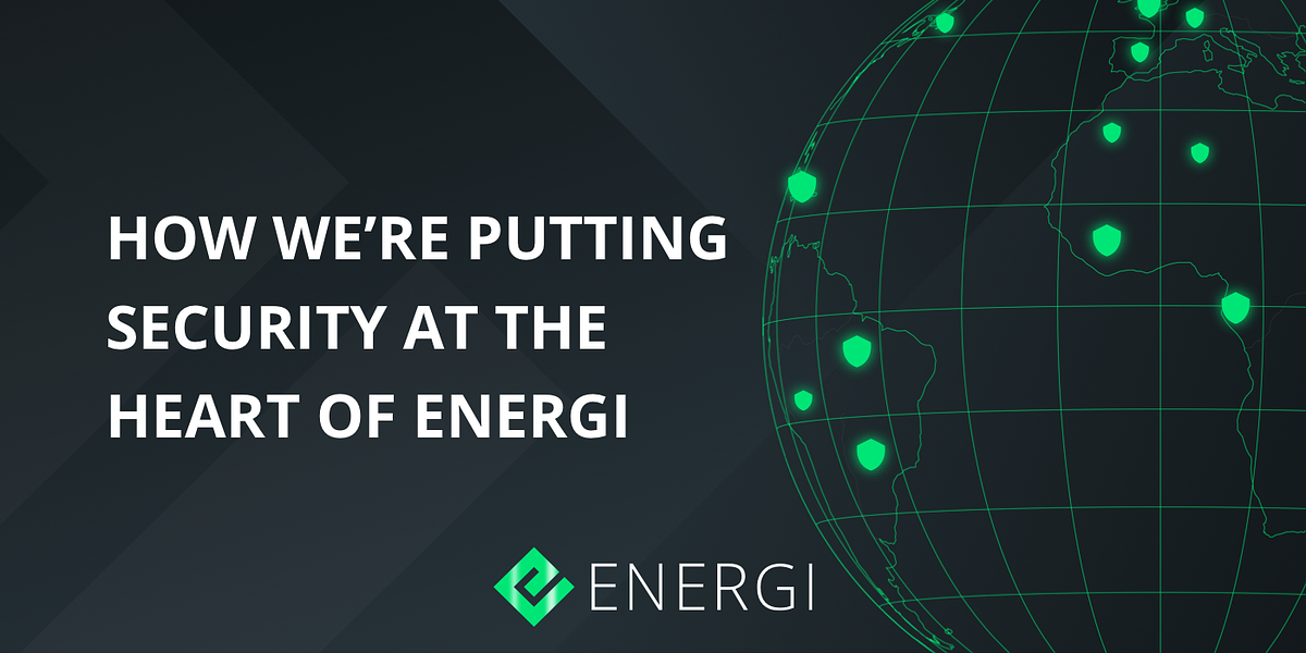How We’re Putting Security at the Heart of Energi | by Energi ...