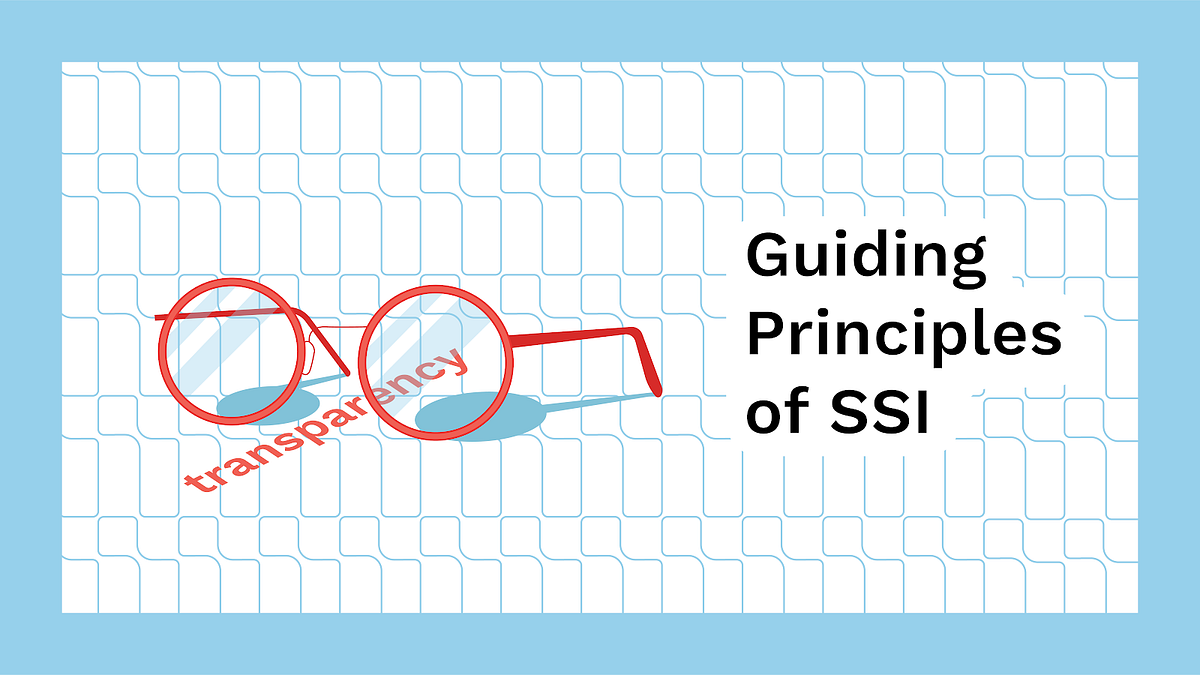 Self-Sovereign Identity Principle #4: Transparency | by Metadium ...