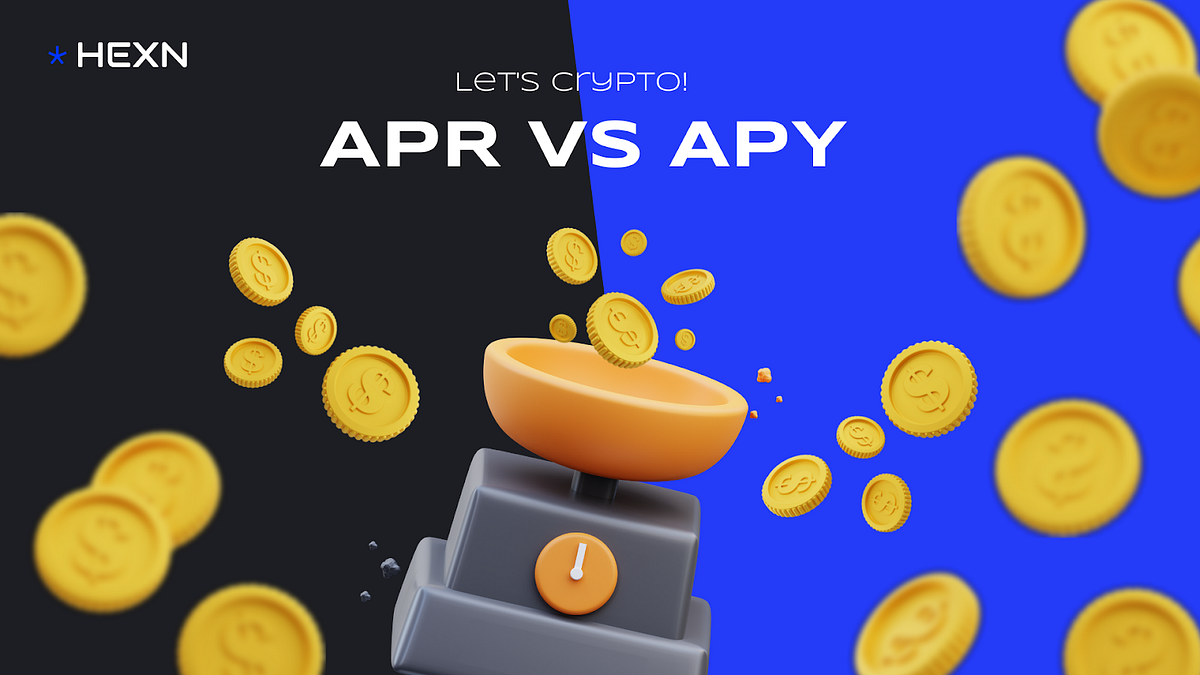 APR vs APY: What’s The Difference? | by Hexn.io | Medium