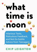 (Download PDF/Epub) What Time is Noon?: Hilarious Texts, Ridiculous ...