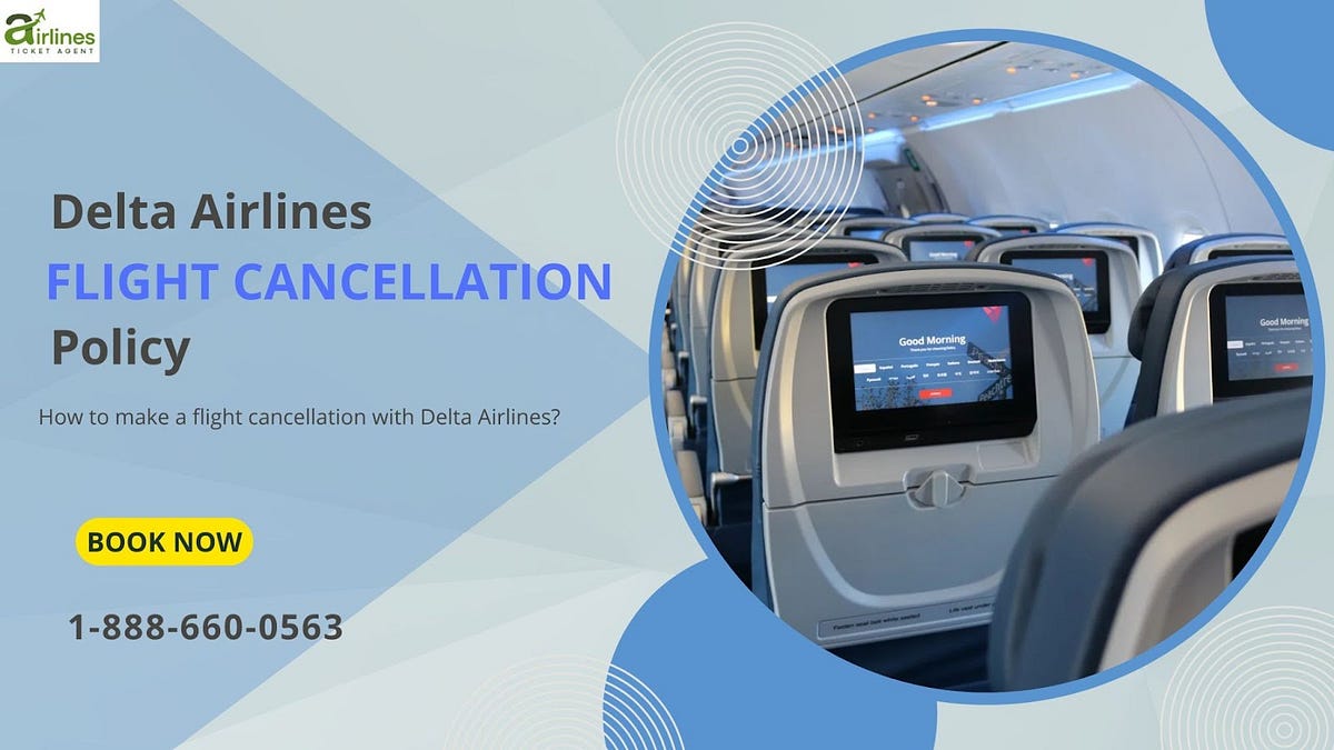 How to make a flight cancellation with Delta Airlines? | by ...