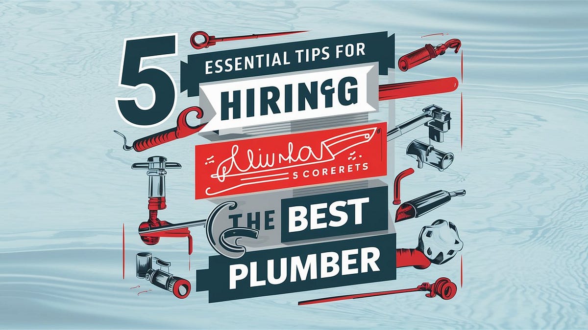 5 Essential Tips to Choose the Best Plumber in Burwood | by J.O ...