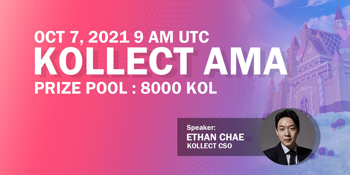 Kollect AMA Recap from October 7th, 2021 | by Kollect.cards | Kollect ...