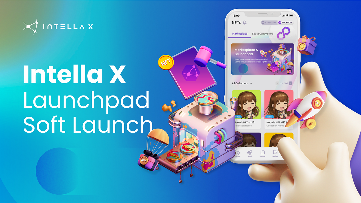 Intella X NFT Launchpad Soft Launch | by Intella X | @intellax | Medium