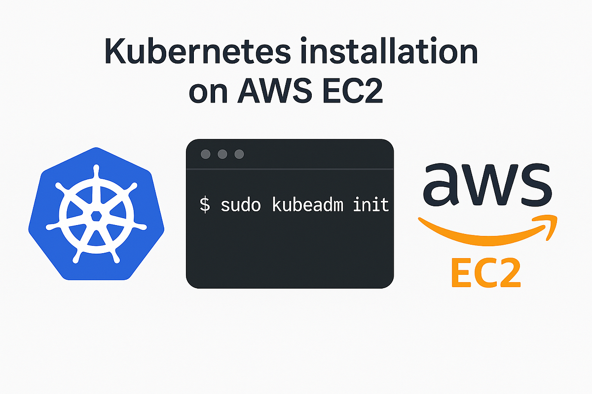 How to Install Kubernetes on AWS EC2 (Bare Metal Style) Using Kubeadm ...