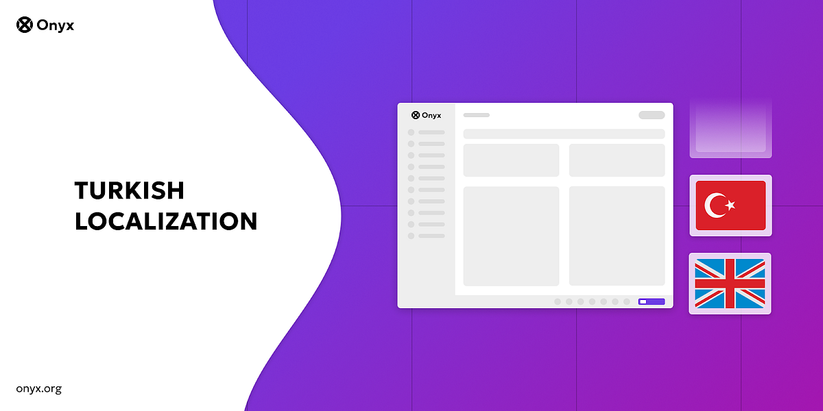 New Language Support: We’re Speaking Turkish Now! | by VT-Onyx | OnyxProtocol
