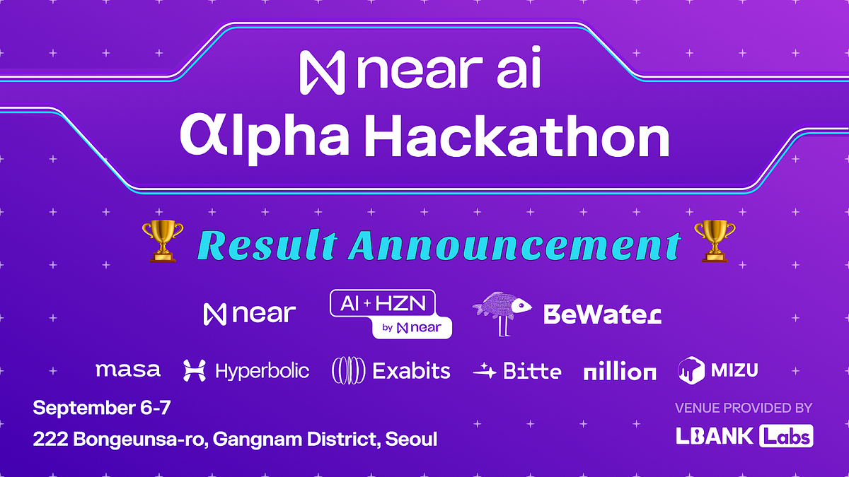 NEAR X BeWater HZN AI Alpha Hackathon Result Announcement | by BeWater | Sep, 2024 | Medium