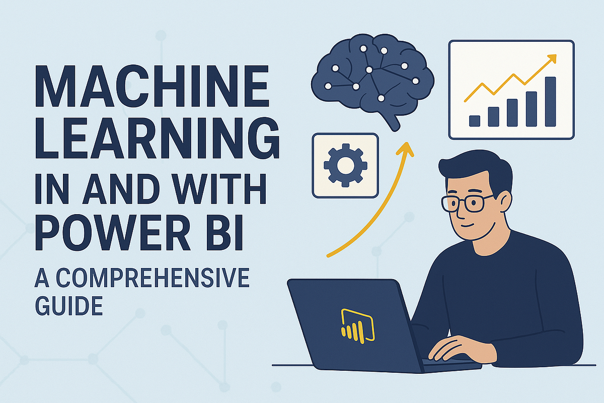 Machine Learning in Power BI: Practical Step-by-Step Workflow Guide | by David Marvellous ...