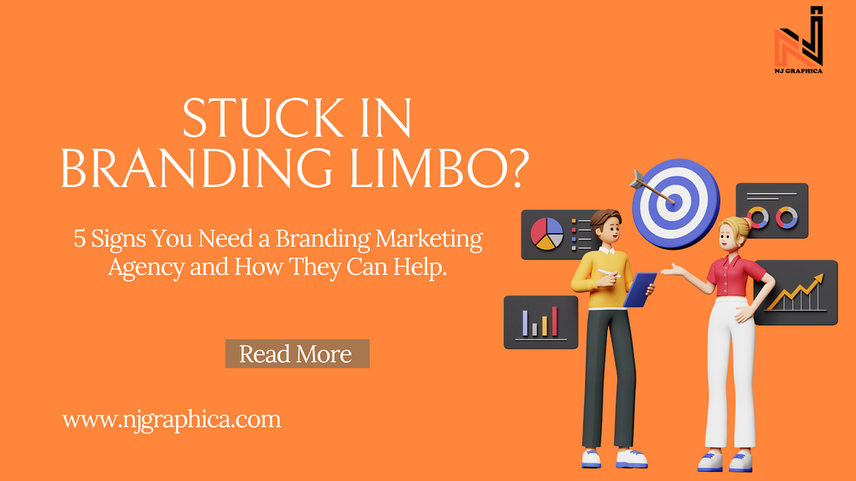 Stuck in Branding Limbo? 5 Signs You Need a Branding Marketing Agency ...