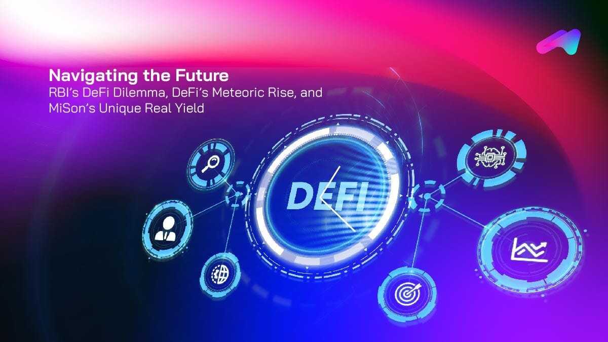 Navigating the Future: RBI’s DeFi Dilemma, DeFi’s Meteoric Rise, and ...