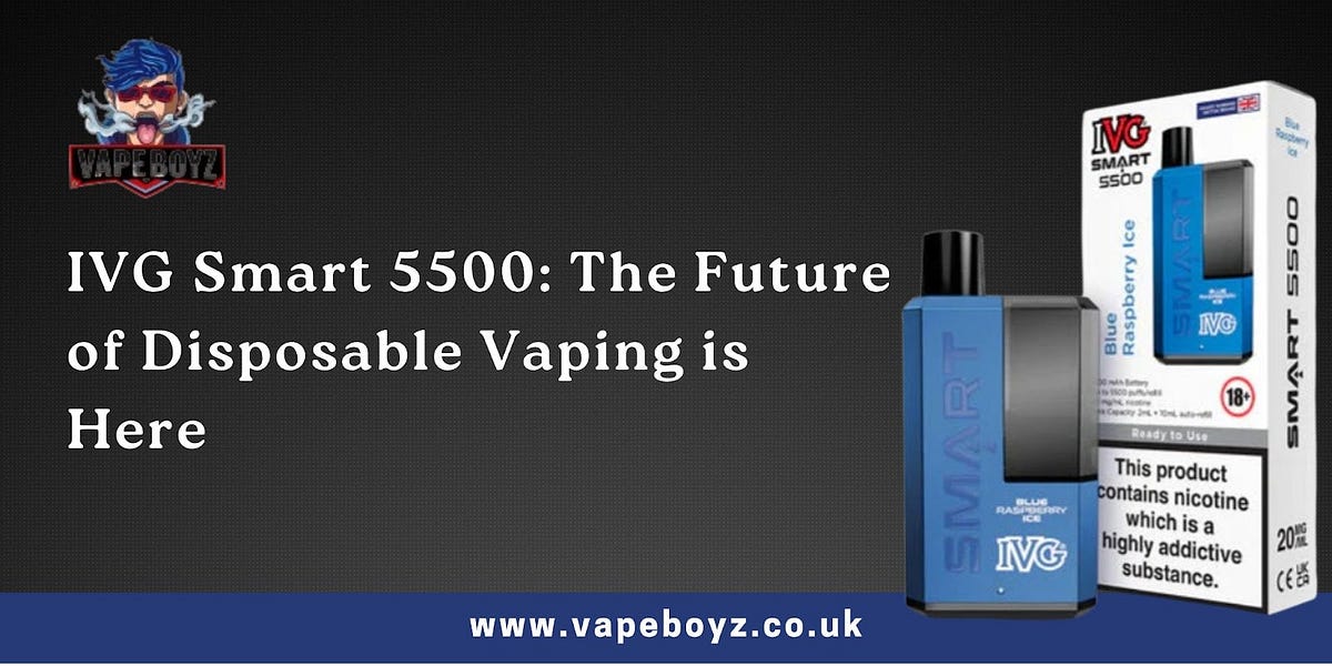 IVG Smart 5500: The Future of Disposable Vaping is Here | by Huntthomas ...