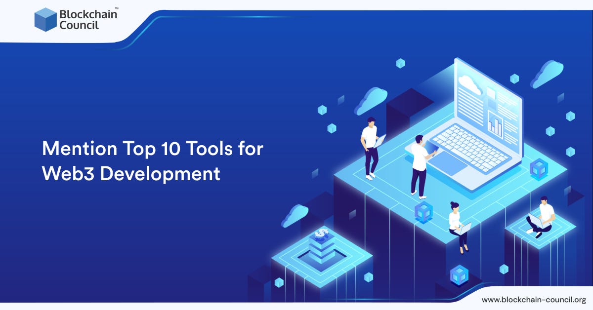 Top 10 Tools For Web3 Development | by Nickjoseph | Medium