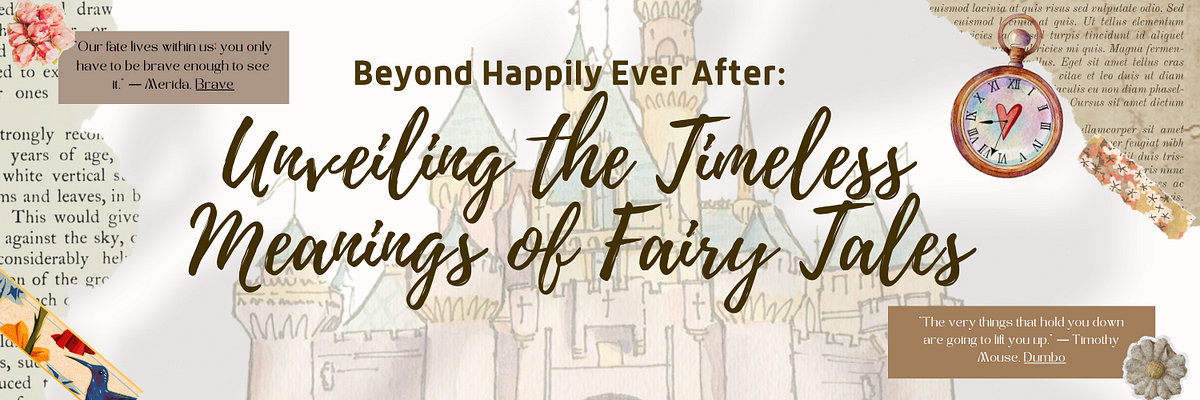 The Origins of Fairytales — Unveiling the Timeless Meanings of ...
