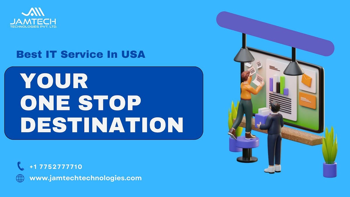 Best company providing IT services in US | by JamTech Technologies | Jun, 2024 | Medium