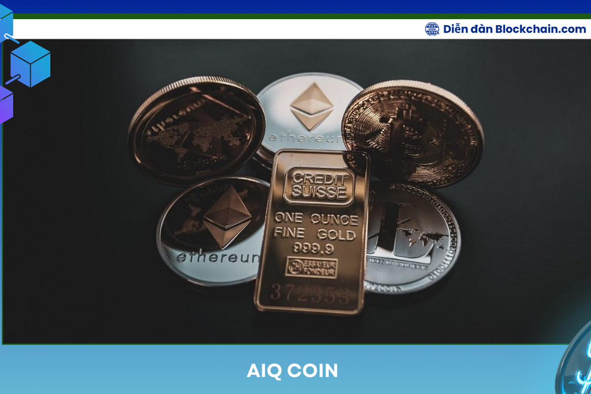 AIQ coin: Đồng tiền mã hóa cho tương lai của AI - diendanblockchain ...