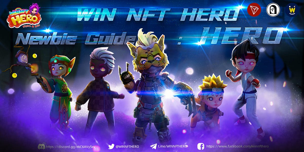 WIN NFT HERO Newbie Guide — Heroes | by WIN NFT HERO | Medium