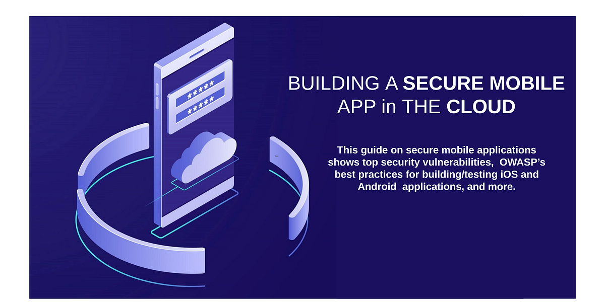 Building a Secure Mobile App in the Cloud | by Boris Zaikin | ITNEXT