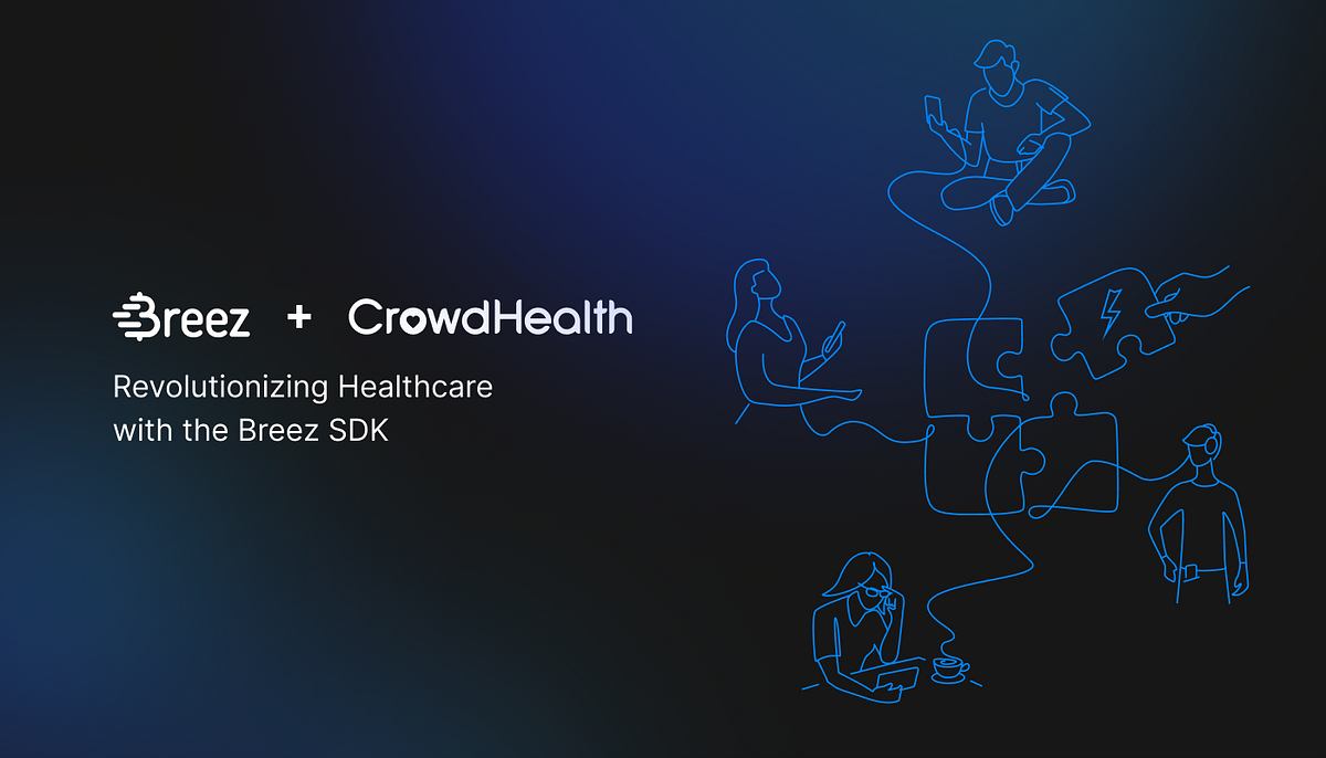 CrowdHealth Is Rocking Healthcare with the Breez SDK | Breez