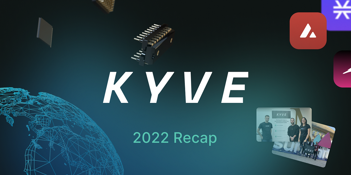 KYVE’s 2022 in Review: Launching an L1, Partnering With Cosmos, Raising $9M, and More | by KYVE ...