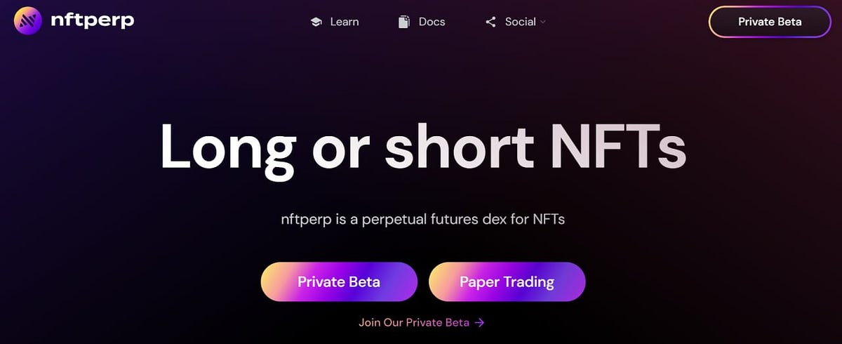 NFT Perp — Decentralized NFT Futures Trading Platform | by Painzy | Trading DeFi Protocols and ...