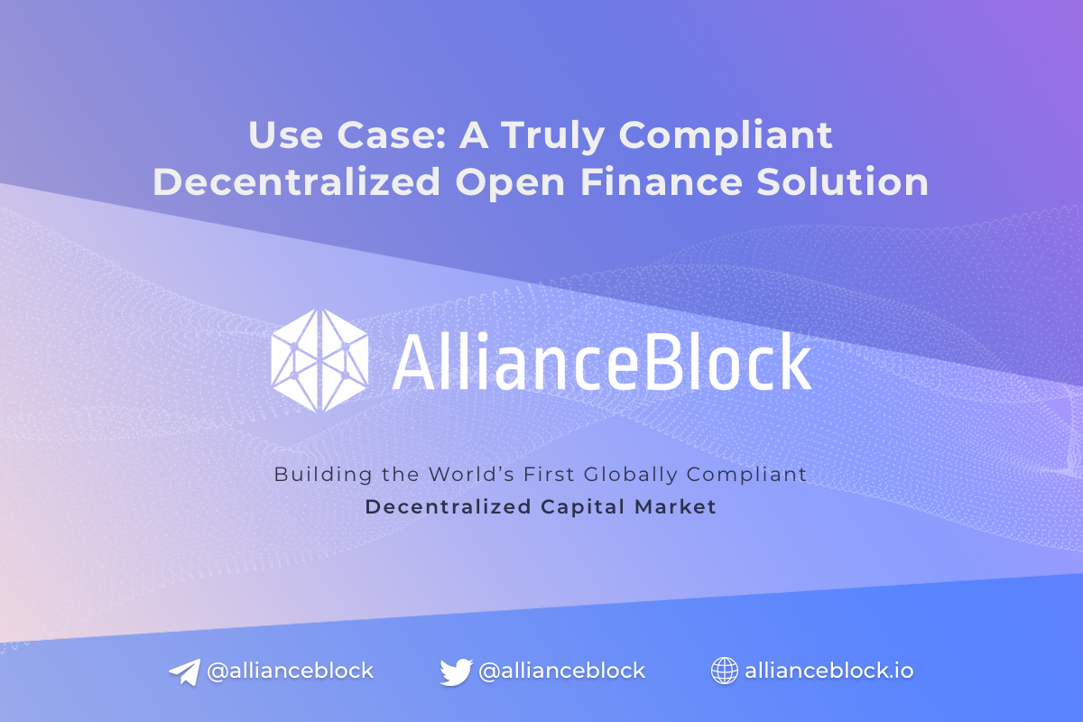 AllianceBlock Use Case: A Truly Compliant Decentralized Open Finance Solution | by Nexera | Medium