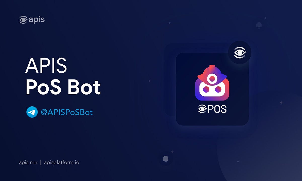 ‘APIS PoS Bot’ Launched. APIS PoS Bot is a solution developed… | by Sophie Ha | APISplatform ...