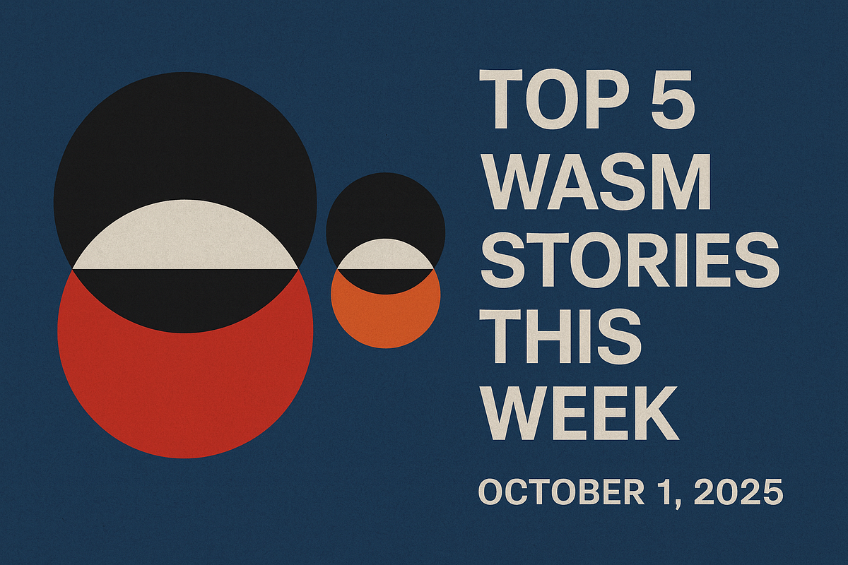 🛰️ Weekly WASM Watch: The Top 5 You Shouldn’t Miss This Week | by Enrico Piovesan | WebAssembly ...
